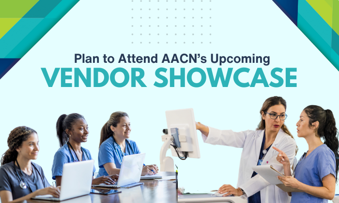 Plan to Attend AACN's Virtual Vendor Showcase